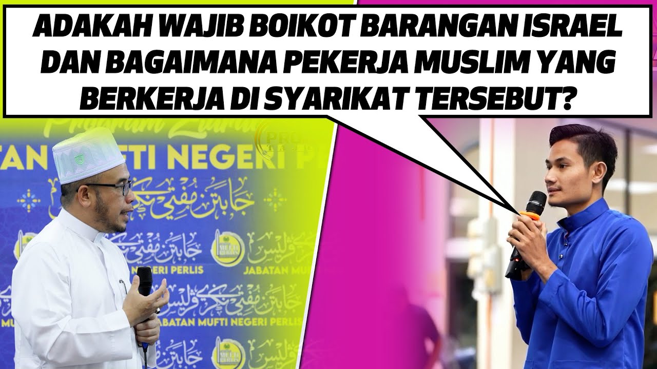 Adakah Wajib Boikot Barangan Israel Dan Bagaimana Pekerja Muslim Yang ...