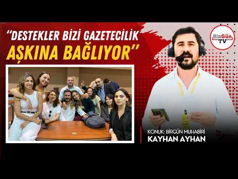 Gözaltına alınan Kayhan Ayhan yaşadıklarını Silivri’de anlattı: “İşimize daha çok bağlanıyoruz!\