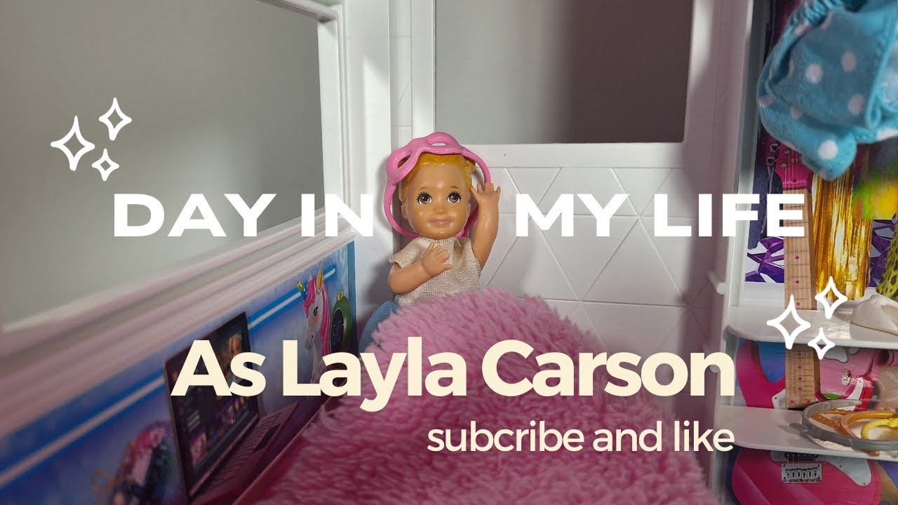 Barbie - A Day In The Life As Layla | Ep. 76 - YouTube