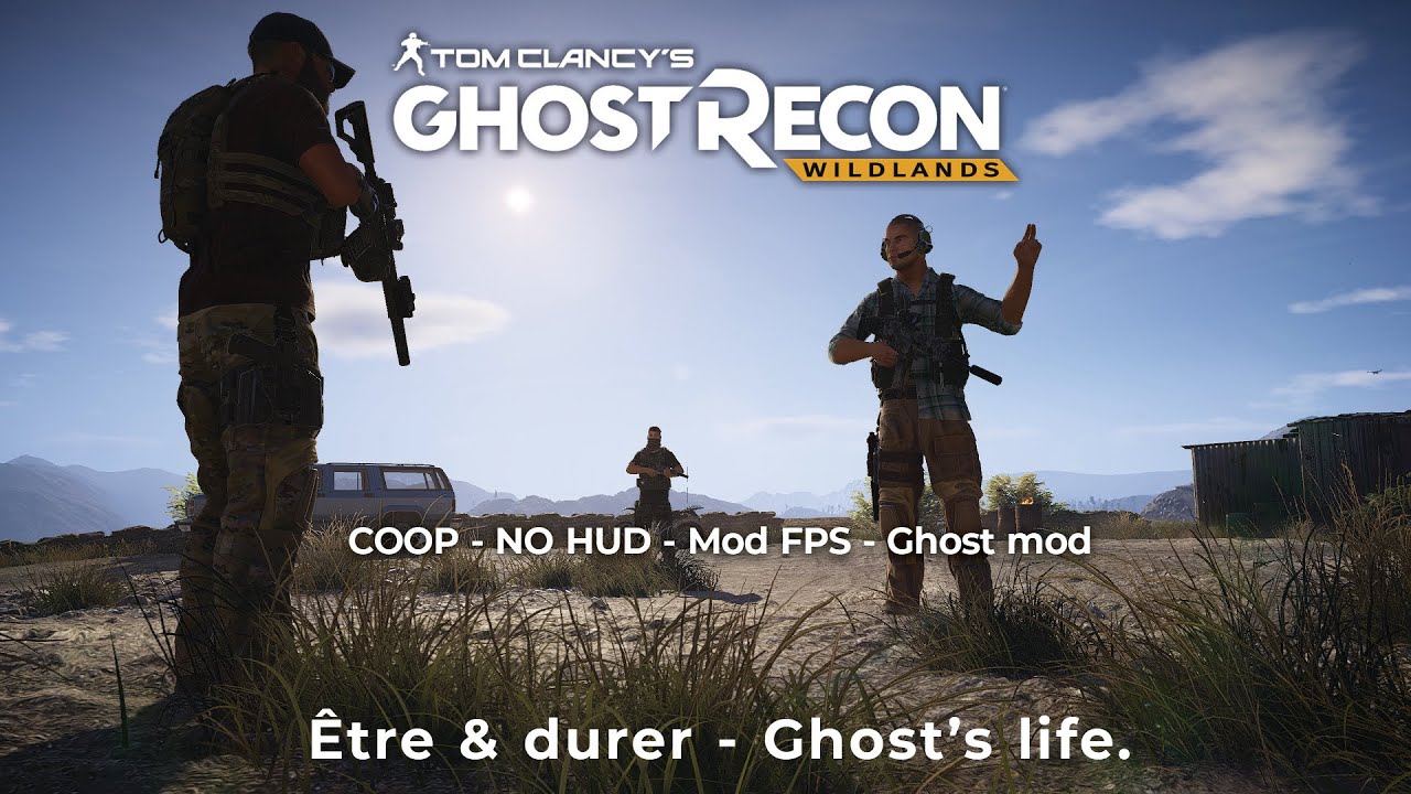 Wildlands, COOP Gameplay, French, Ghost Mode, FPS - YouTube
