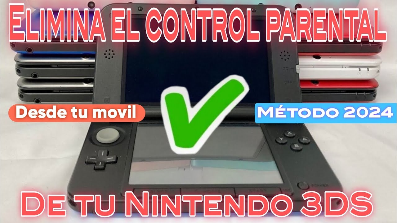 Elimina el control parental de Nintendo 3DS metodo 2024 - YouTube