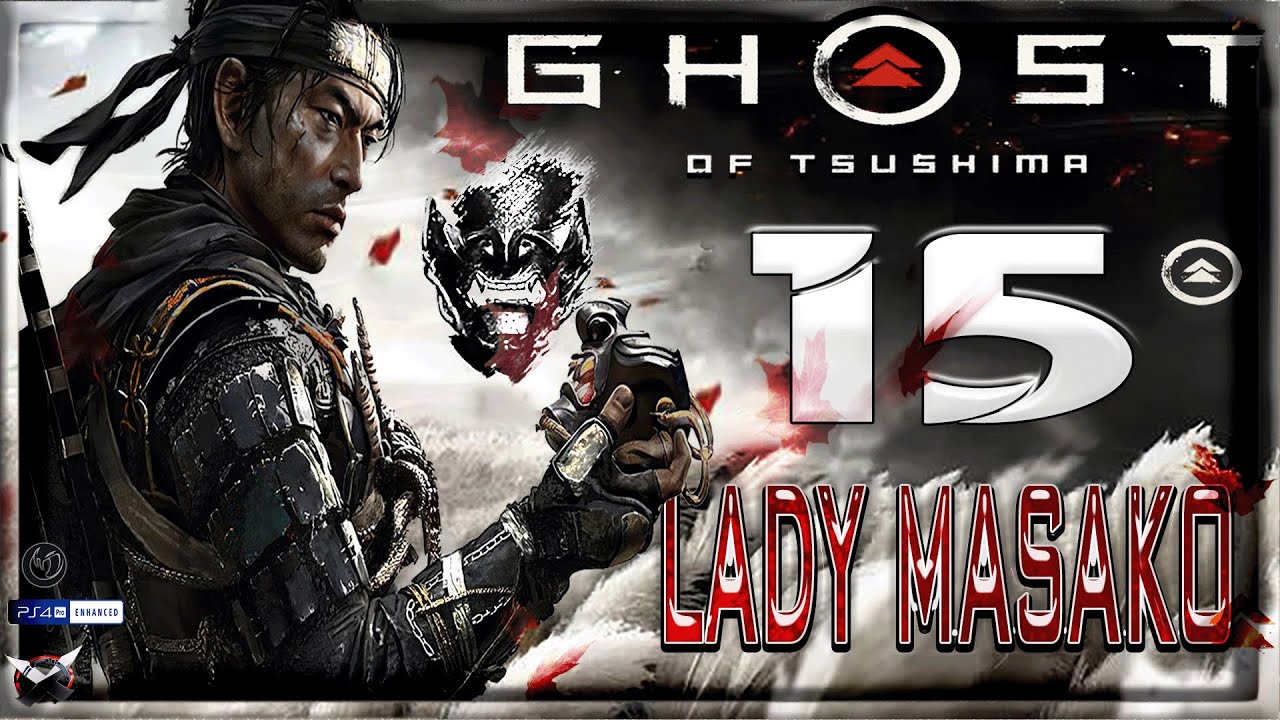 GHOST OF TSUSHIMA IL RACCONTO DI LADY MASAKO E DEL CLAN ADACHI GAMEPLAY ...