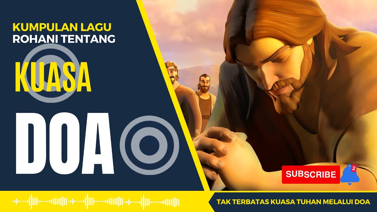 KUASA DOA || Kumpulan Lagu Rohani Tentang Kuasa Doa - YouTube