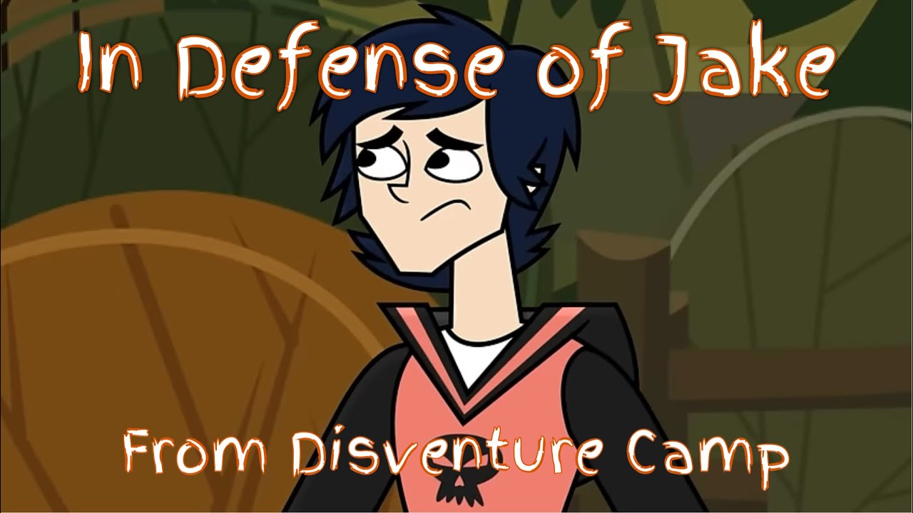 In Defense Of Jake From Disventure Camp Youtube