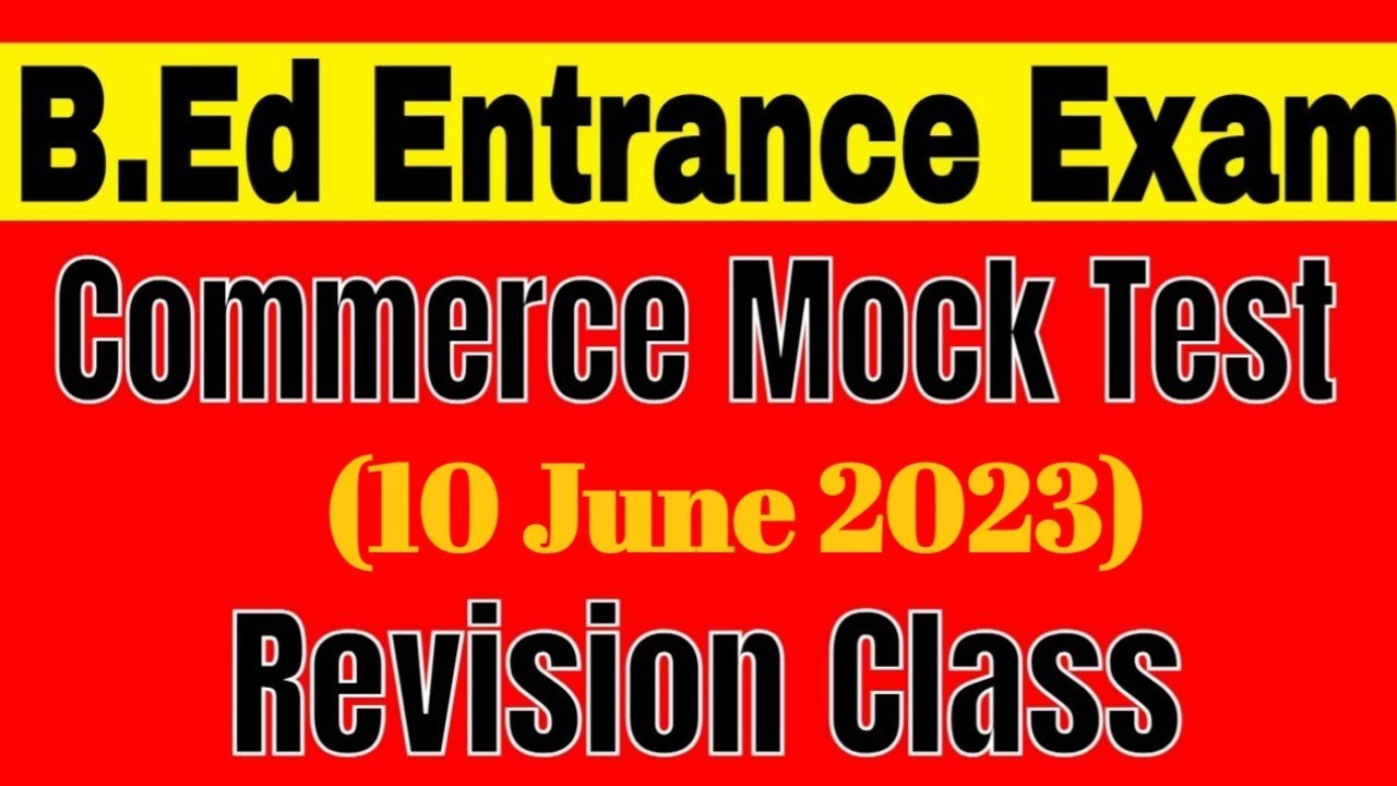 B.Ed Commerce Practice Set || B.Ed Entrance Exam 2023 Preparation || My ...