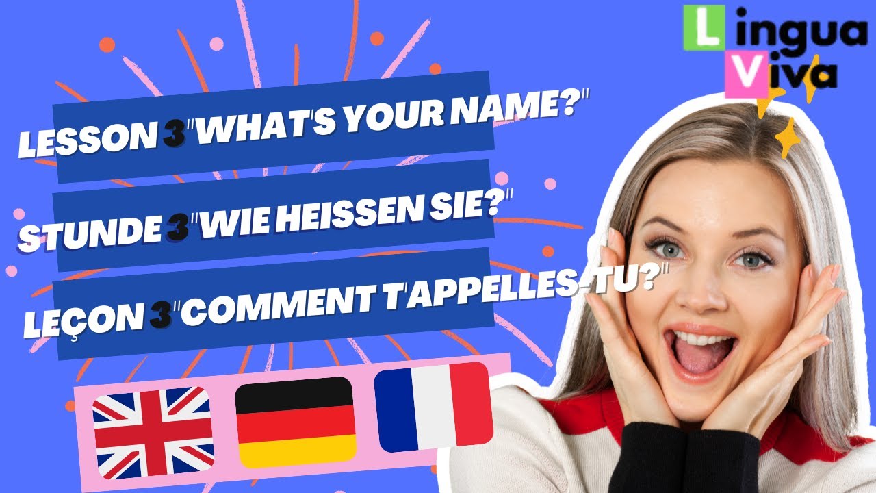 Master these three languages learn english german and french (lesson 3: what is your name ...