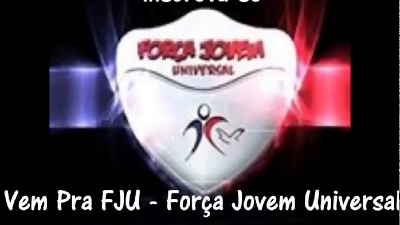 Vem Pra FJU Musica Força Jovem Universal - YouTube