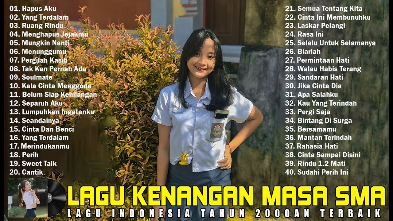 Lagu Kenangan Masa Sekolah Tahun 2000an - Kumpulan Lagu Indonesia Tahun ...