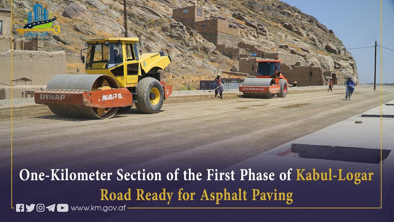 One Kilometer Section of the First Phase of Kabul Logar Road Ready for ...