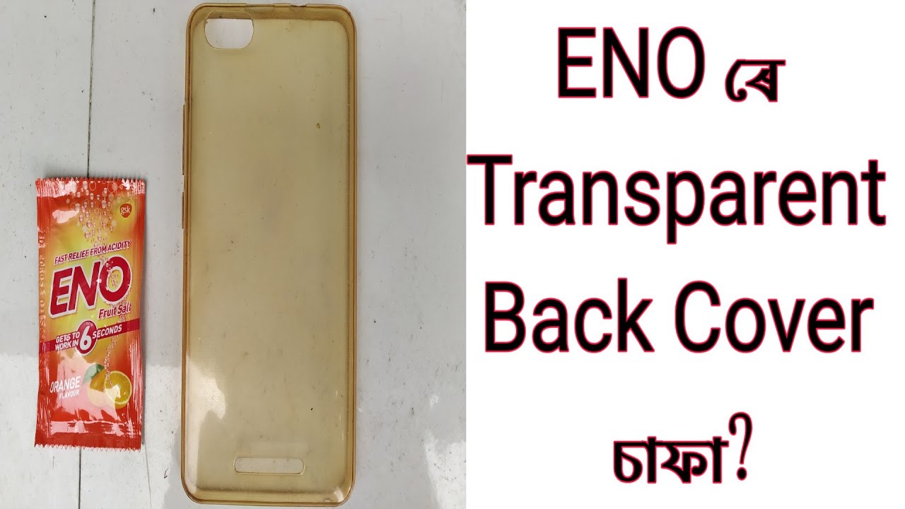 Mobile Back Cover Clean With ENO !! !!!! will it work?? - YouTube