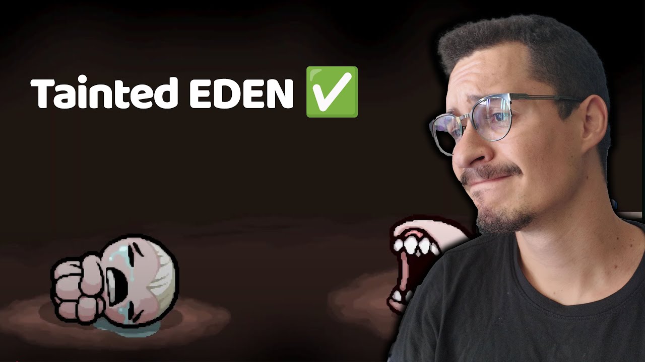 4 | ¡Desbloqueamos a TAINTED EDEN y el CAOS comenzó! 🎲💥 - YouTube
