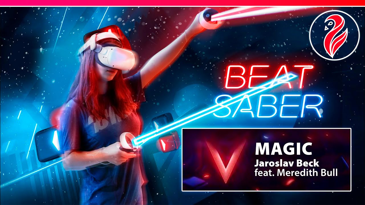 Beat Saber ♡ Magic — Jaroslav Beck feat. Meredith Bull - YouTube