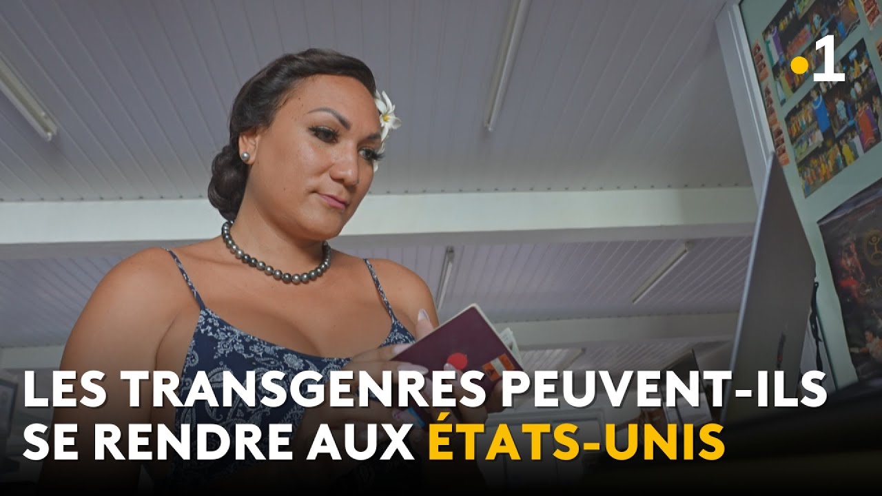 Les transgenres polynésiens peuvent-ils entrer sans inquiétudes aux ...