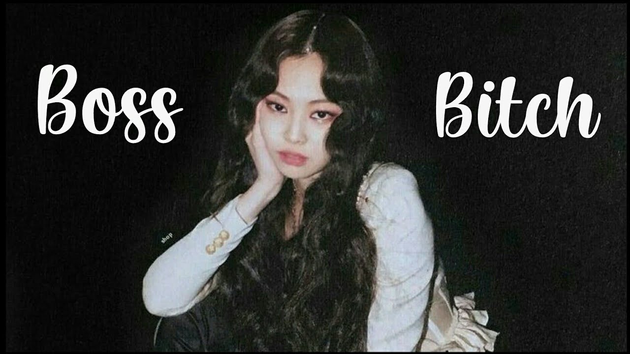 Kim jennie | boss bitch [fmv] - YouTube