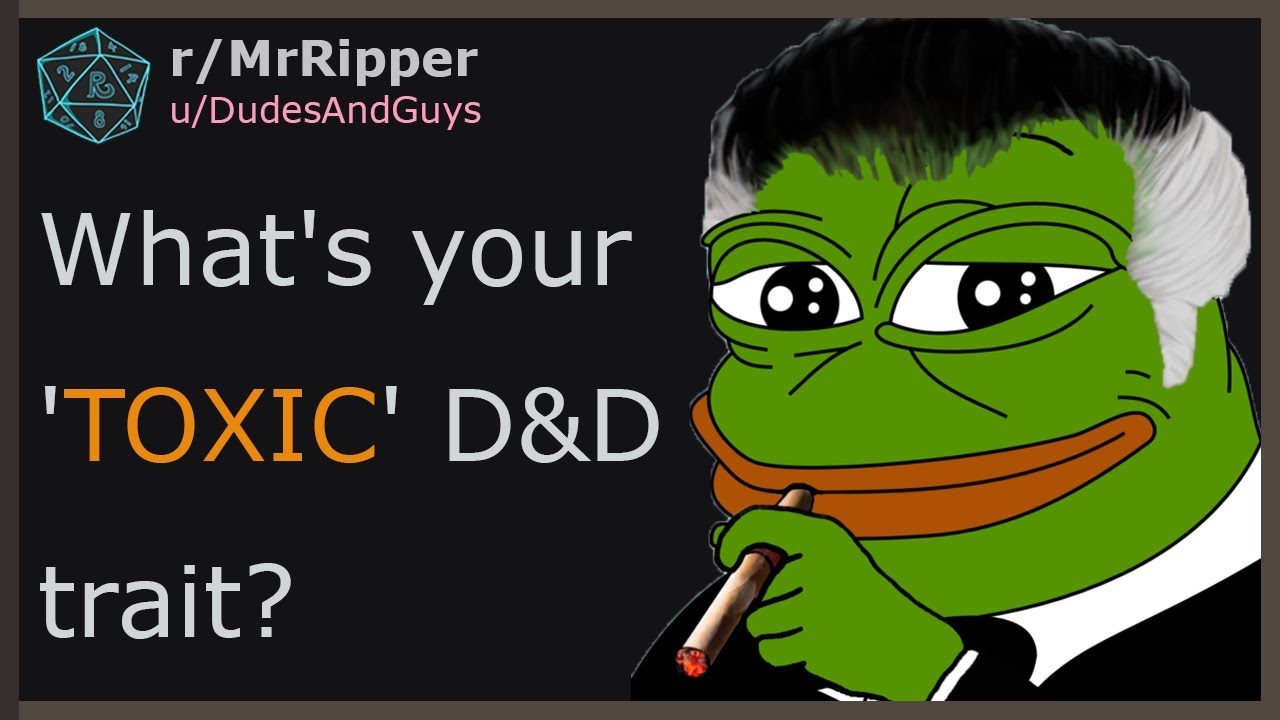 What's your 'TOXIC' D&D trait? #dnd - YouTube