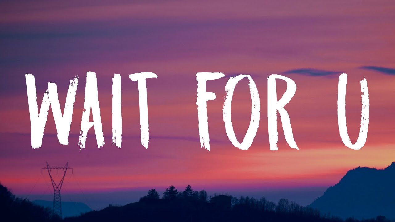 Future - WAIT FOR U (Lyrics) ft. Drake, Tems - YouTube