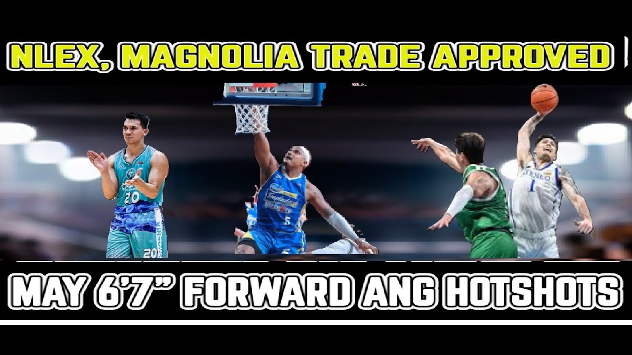 AYAN NA! MAGNOLIA SENDS ABU TRATTER TO NLEX, BIGAT NG KAPALIT | GINEBRA ...