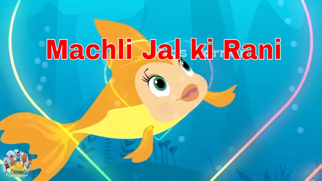 Machli Jal Ki Rani hai | Hindi Rhymes For Kids | Hindi Baby Songs ...