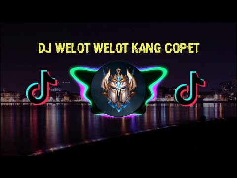 DJ WELOT WELOT KANG COPET.[Versi DY MUSIC]