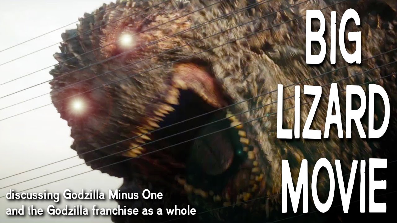 Big Lizard Go Grrr - Discussing Godzilla Minus One and Also Other ...