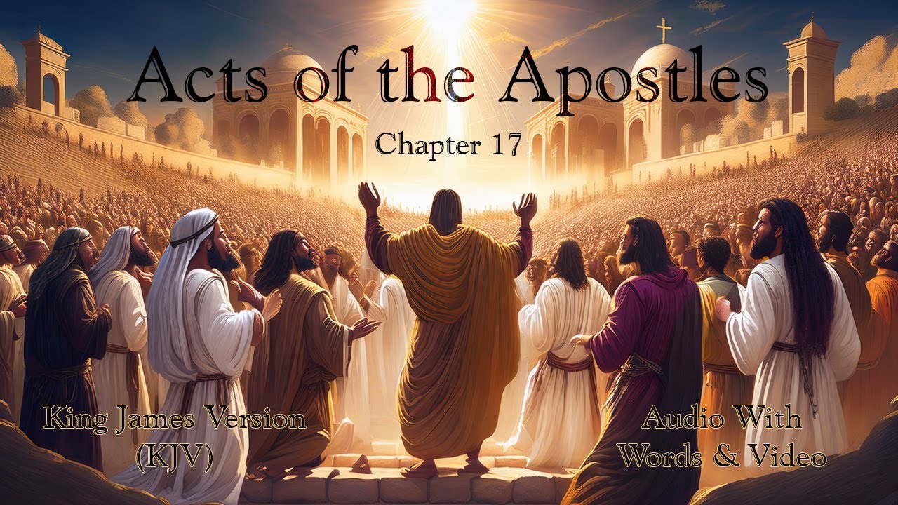 Acts of the Apostles, Chapter 17 - Holy Bible (KJV) - Audio with Words ...