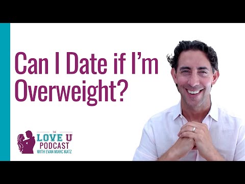 Can I Date if I’m Overweight? - YouTube