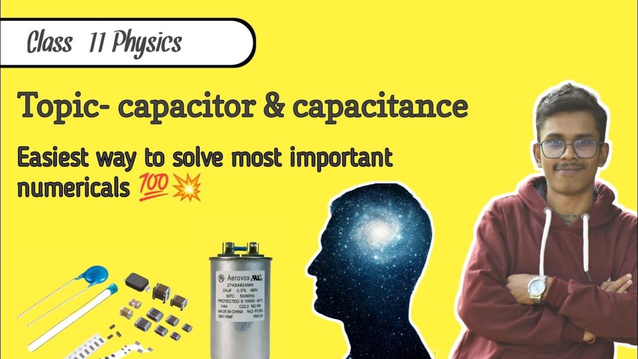 Basic of capacitor & simple numerical.class 11 by Anirban sir # ...