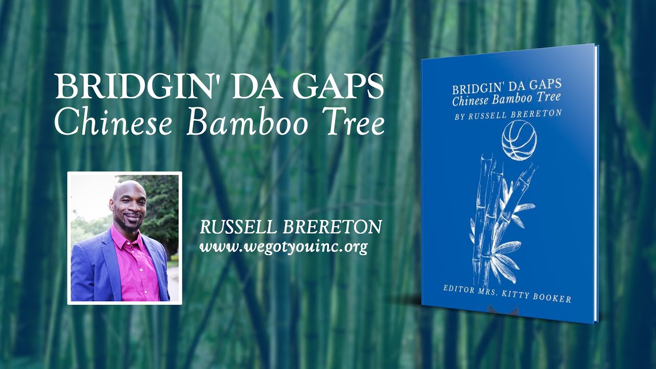 Bridgin' Da Gaps: Chinese Bamboo Tree by Russell Brereton | Publisher's ...