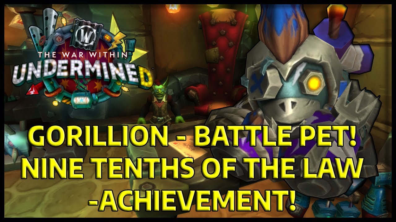 How To Get Gorillion Pet! Nine Tenths of The Law Achievement | WoW: The ...