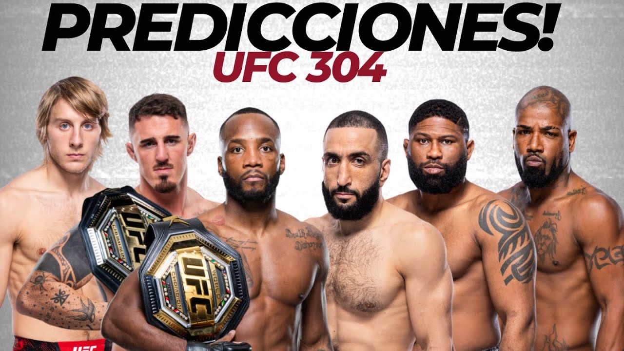 UFC 304 PREDICCIONES!!!!! - YouTube
