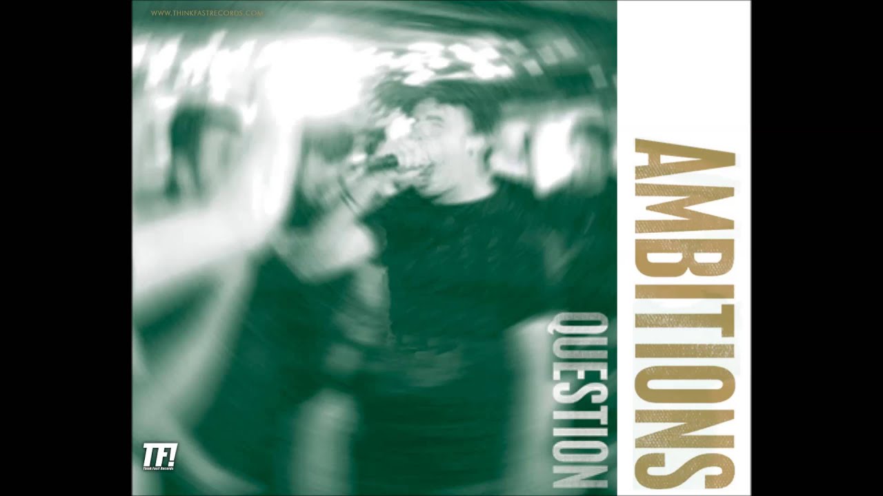 Ambitions - Question (Full Album) - YouTube