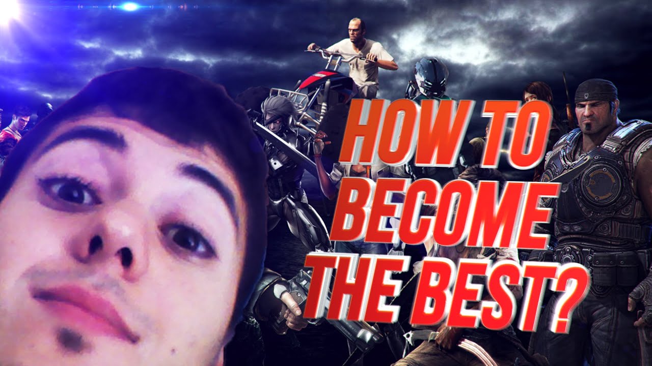 How to Become One of the Best Gamers of the World? | Professional Tips ...