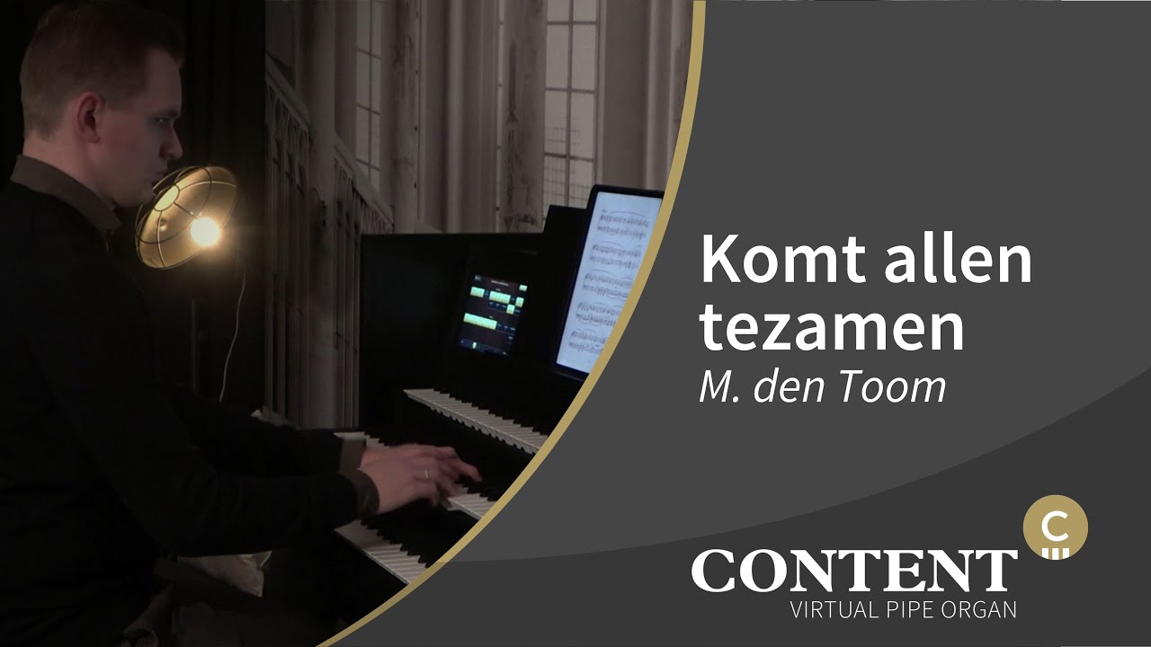 Voorspel-intrada en koraal 'Komt allen tezamen' | Marco den Toom ...