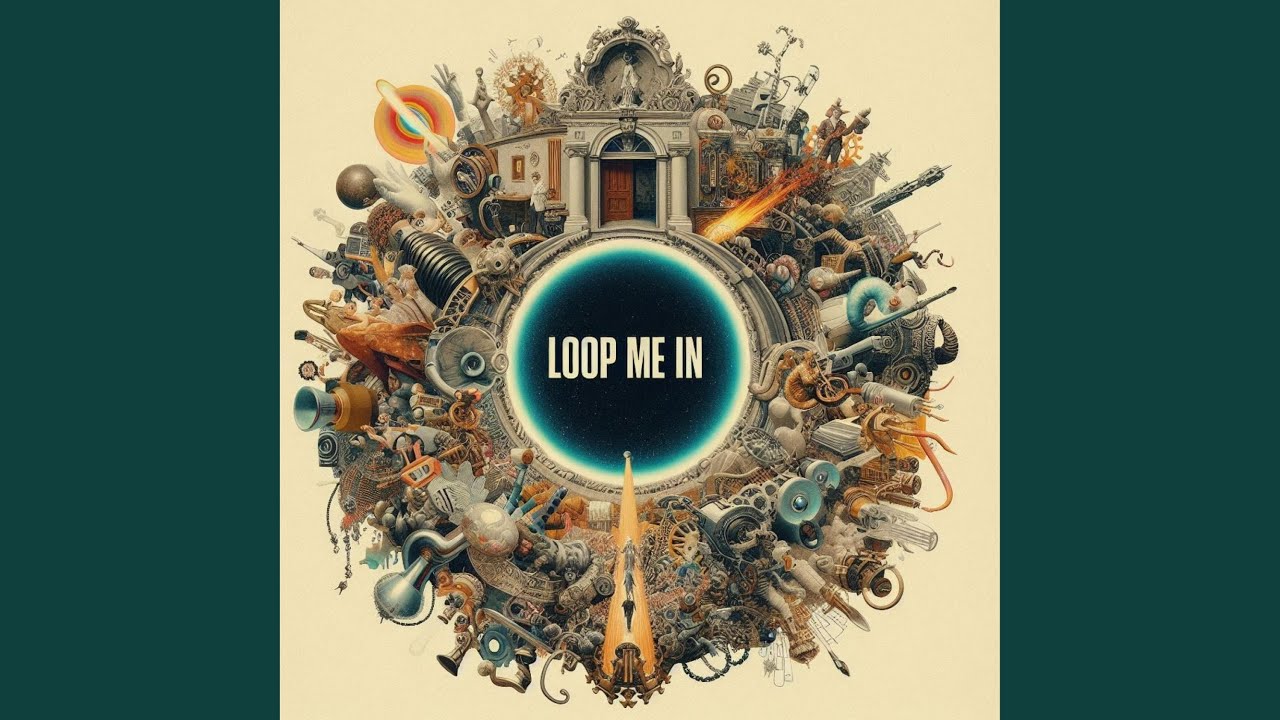 Loop Me In - YouTube