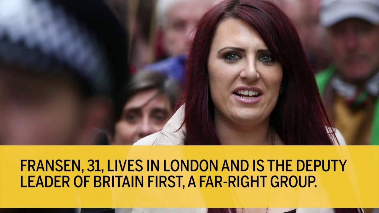 Who is Jayda Fransen and what is Britain First? - YouTube