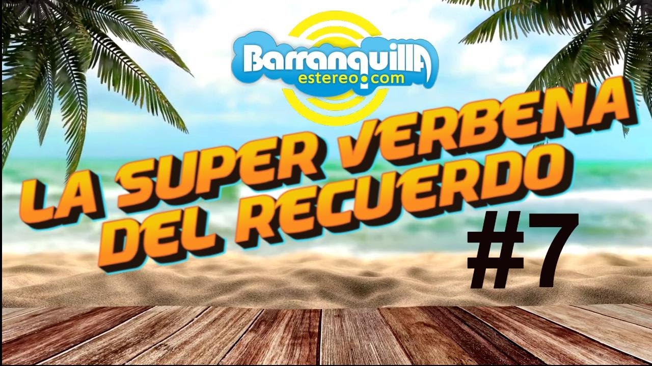 🌴LA SUPER VERBENA🌴 7 #barranquillaestereo #verbena #salserosdelmundo ...
