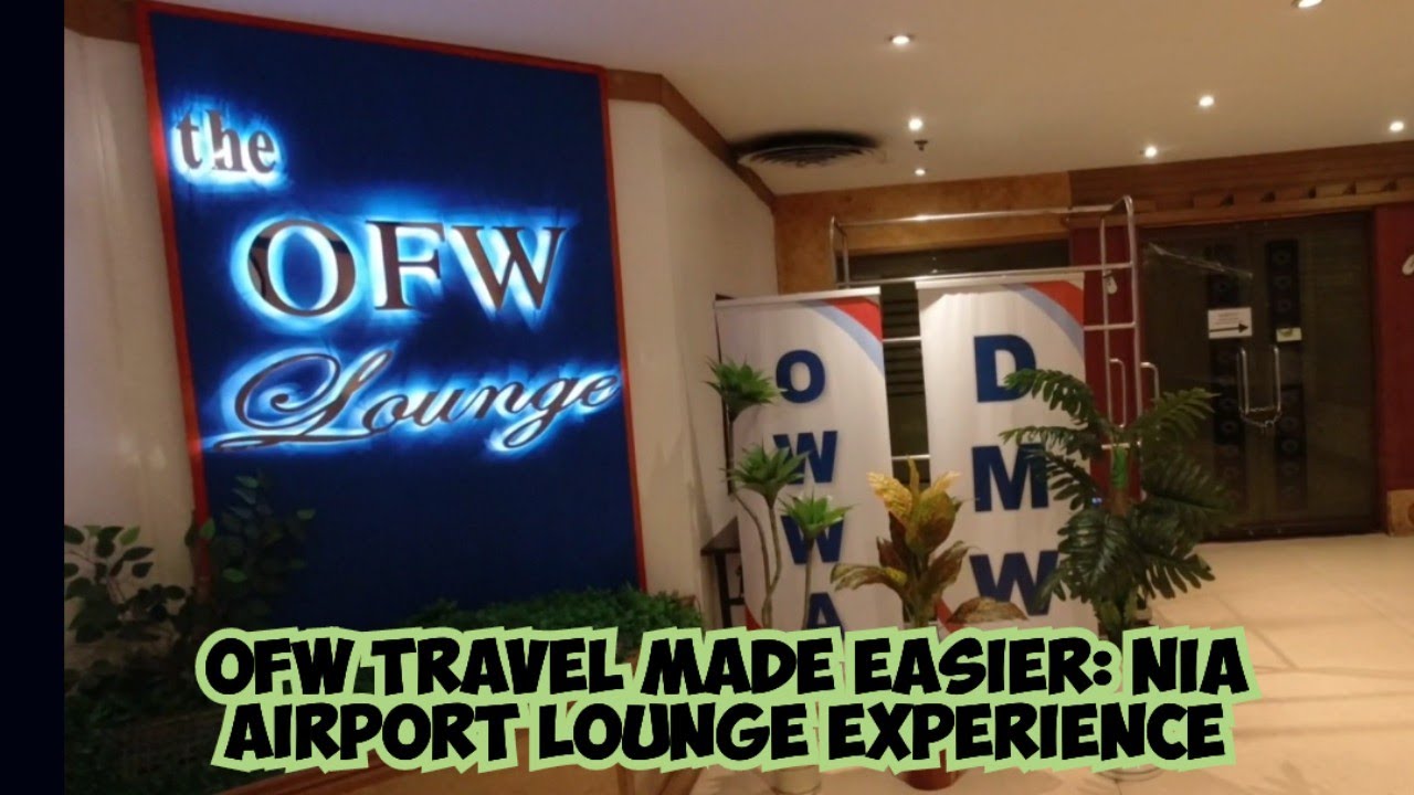 YOUR GUIDE TO THE OFW LOUNGE IN NIA AIRPORT / NIA Airport OFW Lounge ...