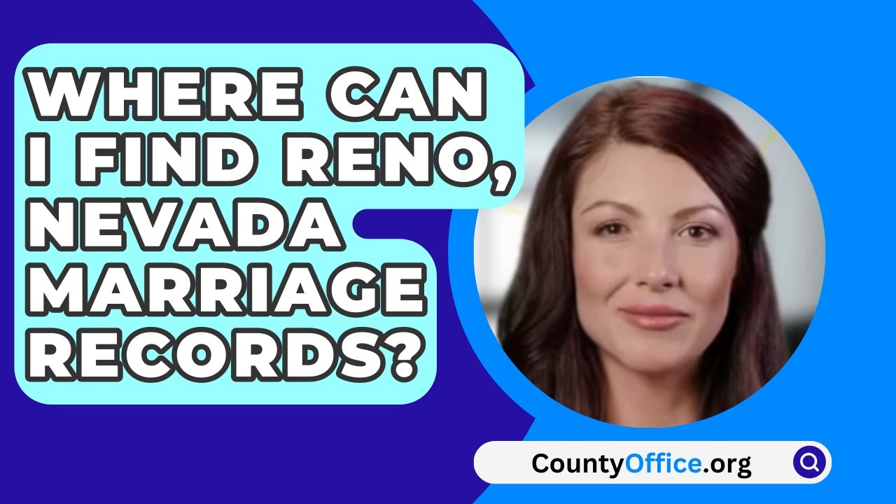 Where Can I Find Reno, Nevada Marriage Records? - CountyOffice.org ...