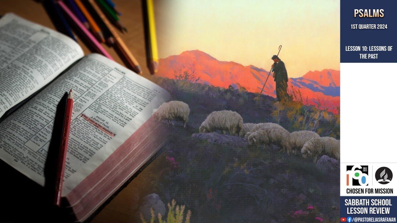 Sabbath School Lesson Review 1st Quarter 2024 Lesson 10: LESSONS OF THE ...