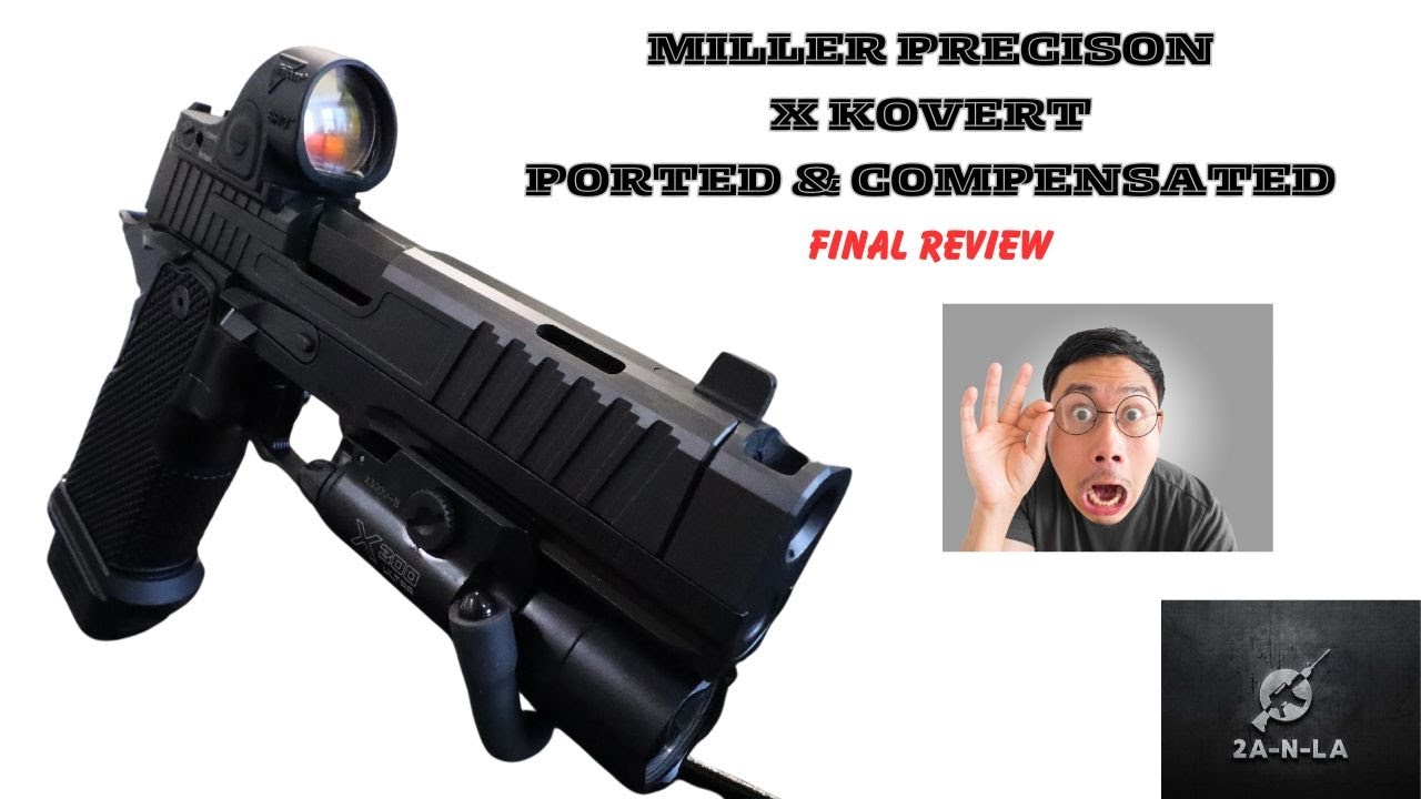 EP 472: MILLER PRECISION X KOVERT PORTED & COMPENSATED 2011!!!! - YouTube