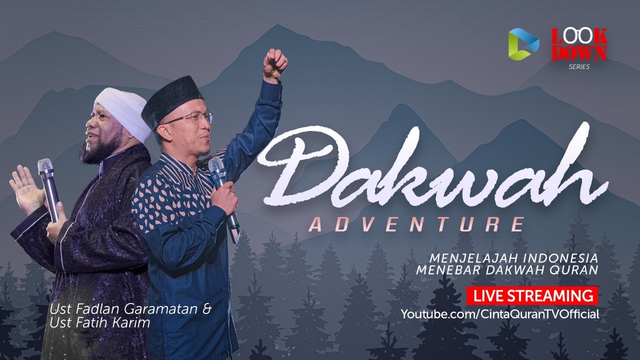 Dakwah Adventure - Live Streaming Ust Fatih Karim ft Ust Fadlan ...