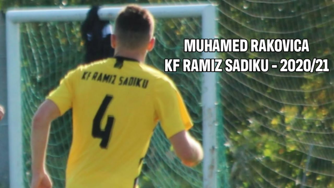 Muhamed Rakovica - KF Ramiz Sadiku 2020/21 - YouTube