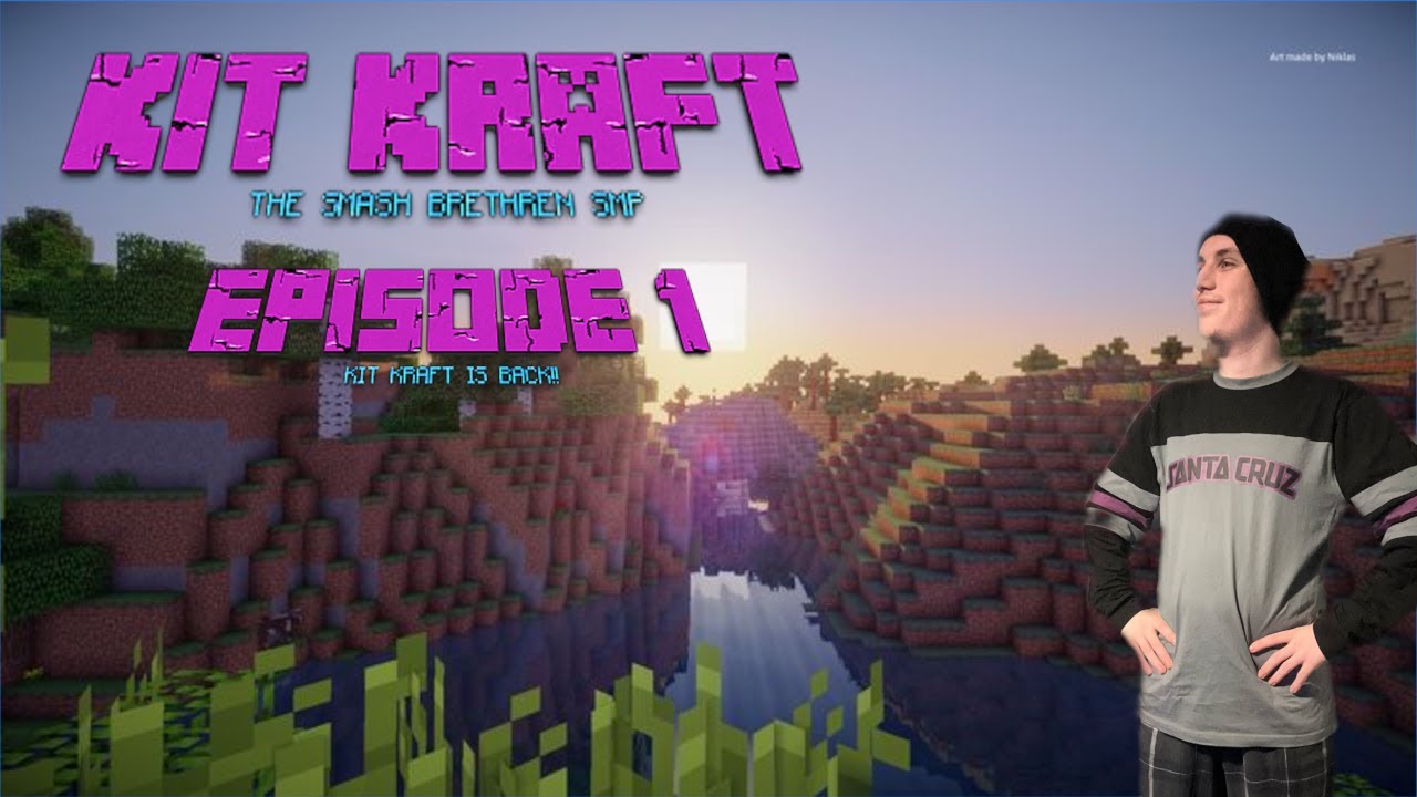 KIT KRAFT IS BACK!!! (KIT KRAFT -- SB SMP - MODDED MINECRAFT W/ SMASH ...