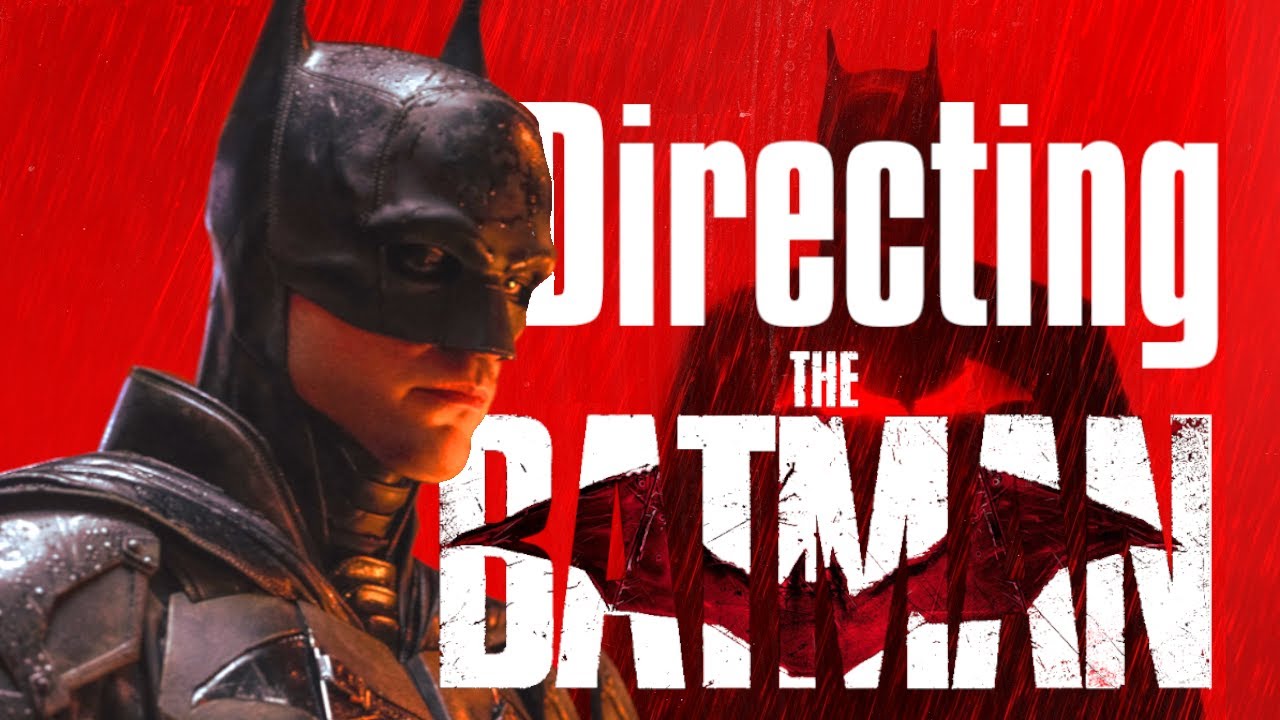 How I Wrote AND Directed The Batman - YouTube