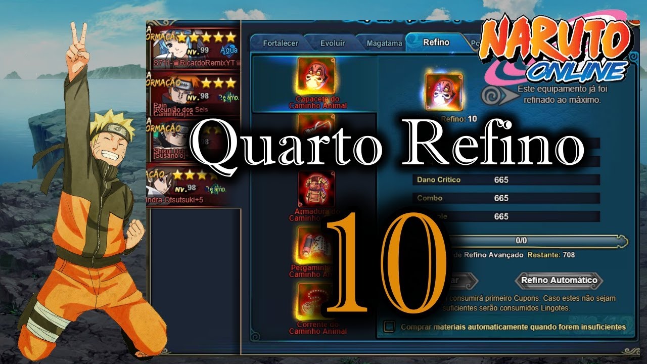 COMO PEGUEI REFINO 10 NA MINHA 4ª FERRAMENTA #57 - NARUTO ONLINE - YouTube