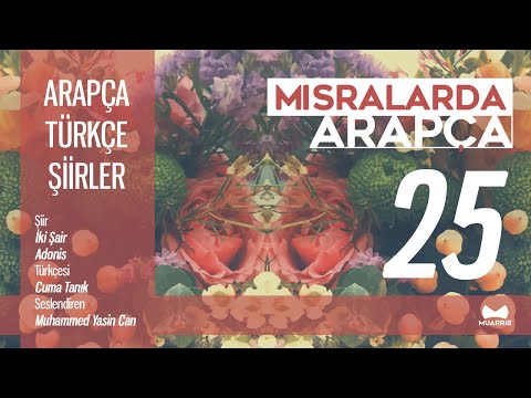 Adonis - İki Şair | Arapça Türkçe Şiirler - 25 \