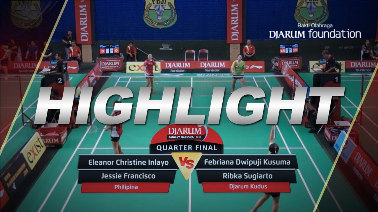 Febriana Dwipuji K/Ribka Sugiarto (Djarum Kudus) VS Eleanor Christine ...