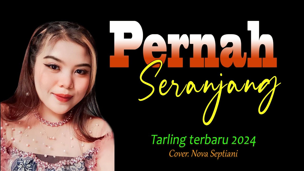 PERNAH SERANJANG cover NOVA SEPTIANI live NEW MPS - YouTube