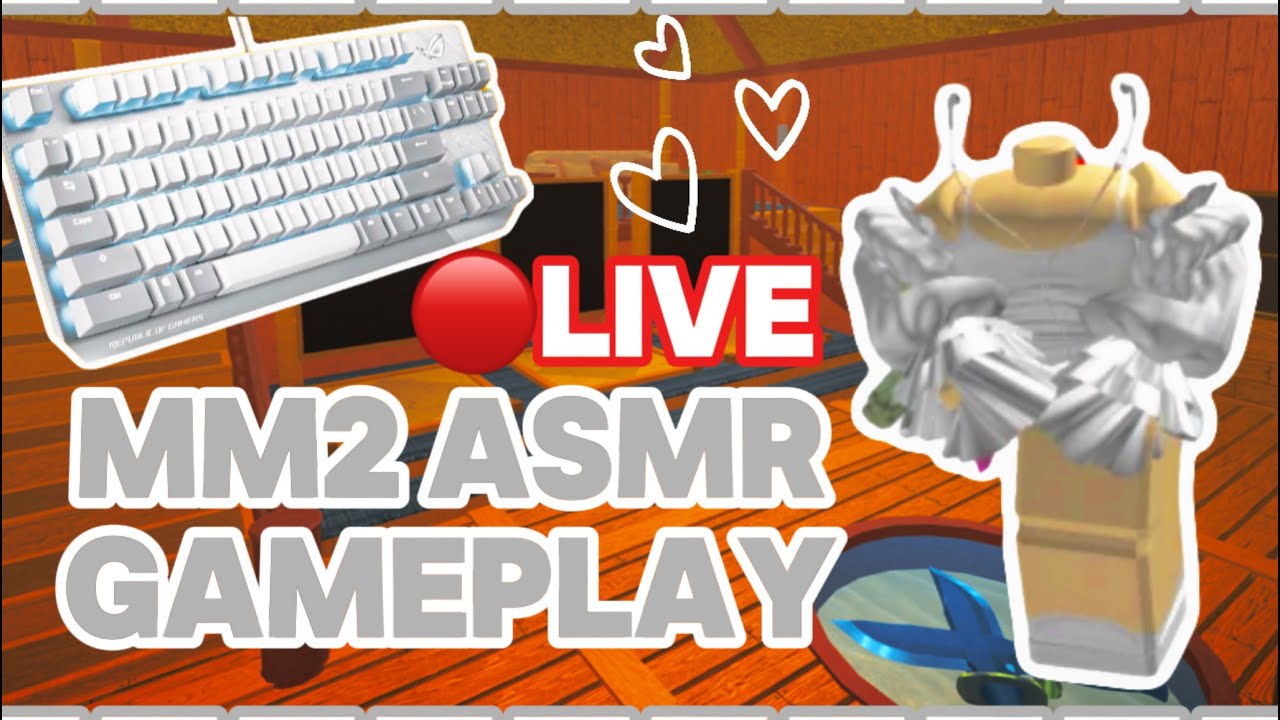 LIVE MM2 GAMEPLAY (keyboard asmr) - YouTube