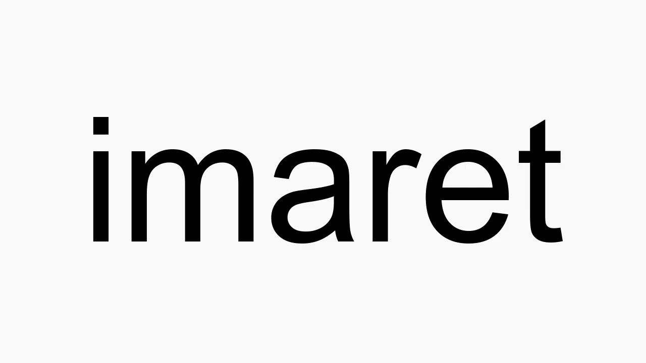How to pronounce imaret - YouTube